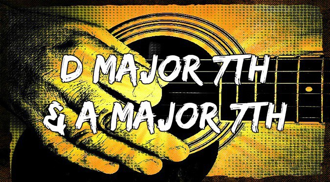 Chord Power: D Major 7th and A Major 7th - Real Guitar Lessons by Tomas ...