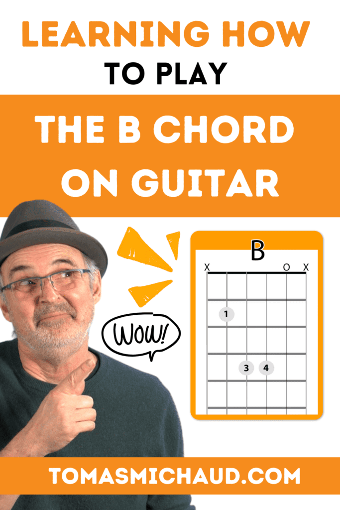 B Chord On Guitar - Real Guitar Lessons by Tomas Michaud