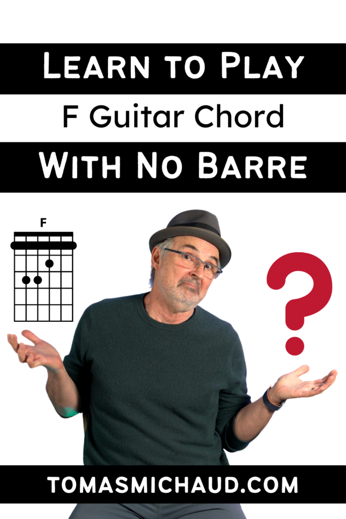 Easy F Chord on Guitar | NO BARRE Needed - Real Guitar Lessons by Tomas ...