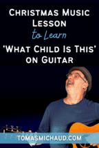 Greensleeves For Guitar (What Child Is This) - Real Guitar Lessons by ...